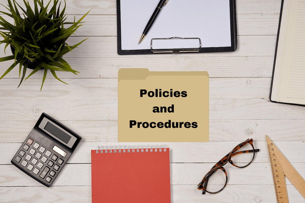 The Importance Of Having Policies And Procedures